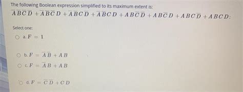 Solved The Following Boolean Expression Simplified To Its