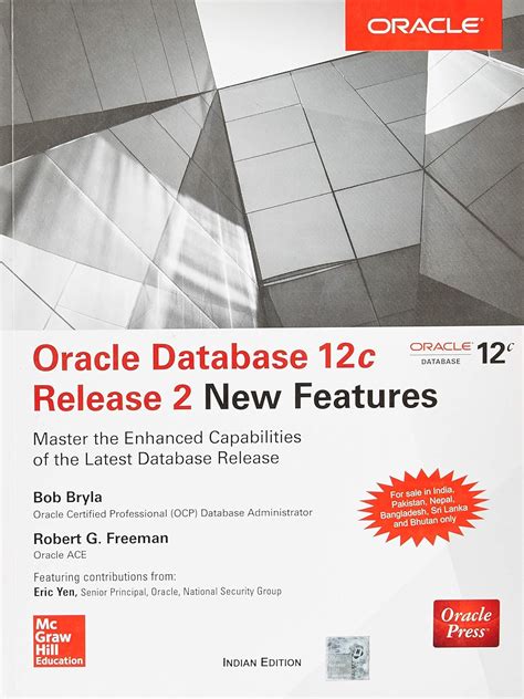 Buy Oracle Database 12c Release 2 New Features Master The Enhanced Capabilities Of The Latest