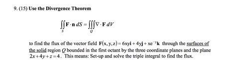 solved 9 15 use the divergence theorem ssf