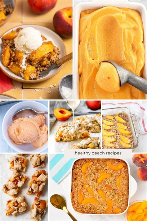10 Healthy Peach Recipes Youll Wish You Made Sooner