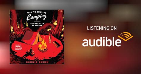 How To Survive Camping The Man With No Shadow Audiobook By Bonnie Quinn