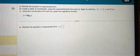 solved a rewrite the equation in exponential form b
