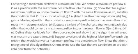 Solved Converting A Maximum Preflow To A Maximum Flow We