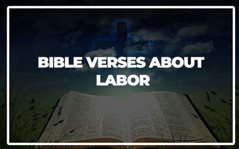 35 Bible Verses About Labor Explained Bible Repository