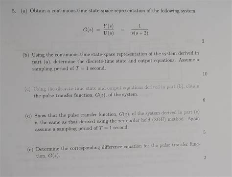 Solved A Obtain A Continuous Time State Space Chegg