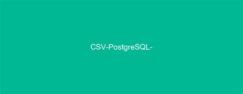 Csv Postgresql