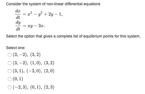 Solved Consider The System Of Non Linear Differential Chegg