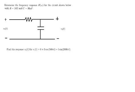 Solved Determine The Frequency Response For The Circuit Chegg