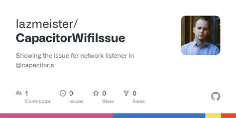 Github Lazmeistercapacitorwifiissue Showing The Issue For Network Listener In Capacitorjs