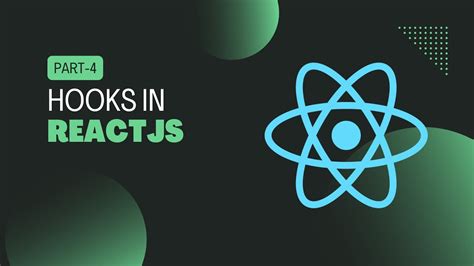 Part 4 Mastering React Hooks Unlocking The Power Of Functional