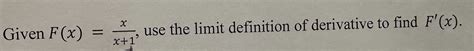solved given f x xx 1 ﻿use the limit definition of