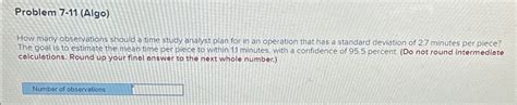 Solved Problem 7 11 Algo How Many Observations Should A