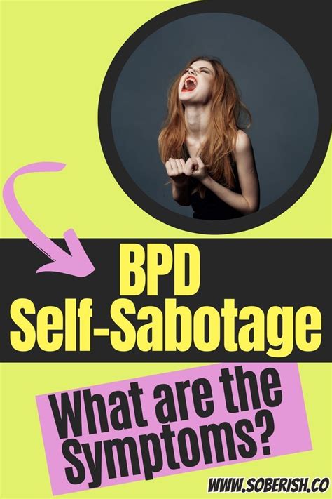 Bpd Self Sabotage Identify The Symptoms Of Self Destructive Bpd Artofit