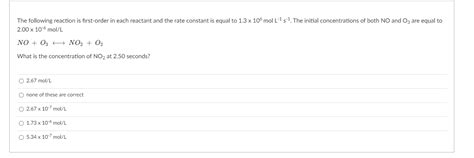 Solved The Following Reaction Is First Order In Each Chegg