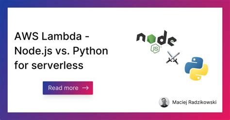 Matteo Formica On Linkedin Aws Lambda Nodejs Vs Python For Serverless