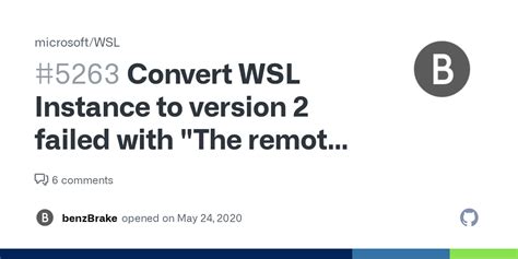 Convert Wsl Instance To Version 2 Failed With The Remote Procedure