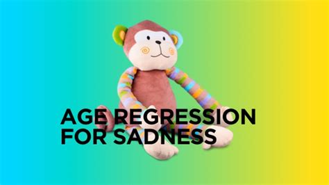 Age Regression Helps You Cope With Sadness Through Stepmom Soft Voice Wonders Of ABDL Adult B