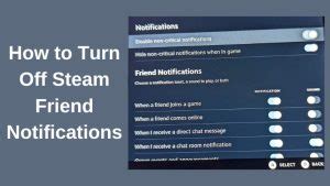 How To Turn Off Steam Friend Notifications Business With Blogging