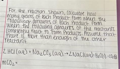 solved for the reaction shown calculate how many grams of