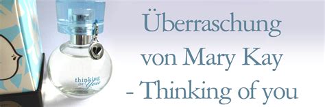 Überraschung von Mary Kay: Thinking of you Parfum | Makeup Metropole