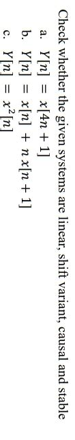 check whether the given systems are linear shift