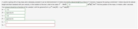 solved length and then released with zero velocity in the