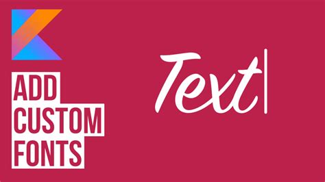 How To Add Custom Fonts In Your Android App Using Kotlin John Codeos