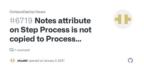 Notes Attribute On Step Process Is Not Copied To Process Snapshot
