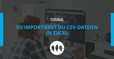 so importierst du lineupr csv dateien in excel lineupr blog