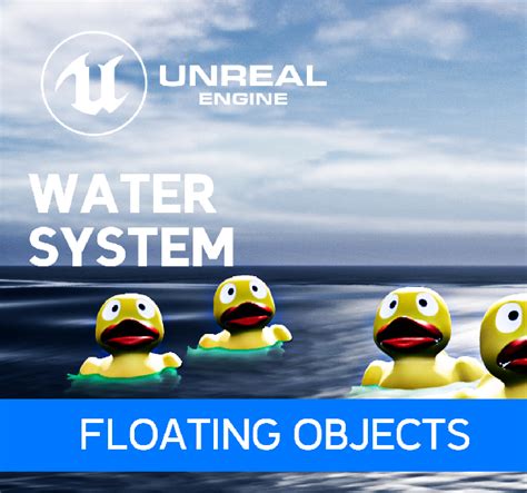 Floating Objects A K A Buoyancy Community Tutorial