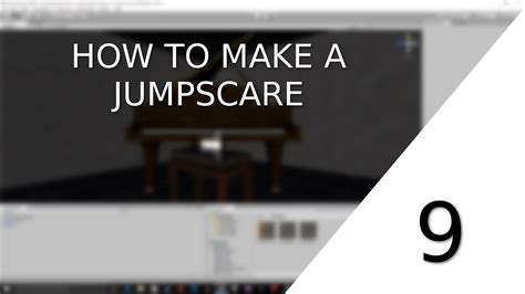 [unity 5] [9] beginner tutorial horror game jumpscare youtube
