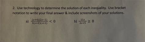 Solved Use Bracket Notation To Wrtie The Final Answers And