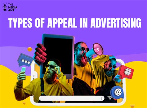 15 Types Of Appeal In Advertising You Should Know