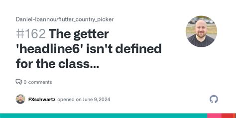 The Getter Headline6 Isnt Defined For The Class Texttheme · Issue
