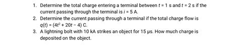 Solved 1 Determine The Total Charge Entering A Terminal Chegg Com