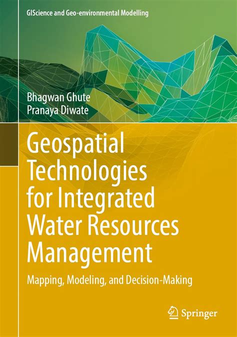 Geospatial Technologies For Integrated Water Resources Management