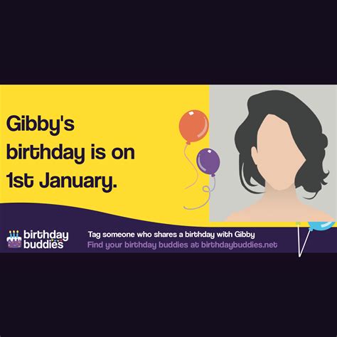 Gibbys Birthday Was 1st January 1949