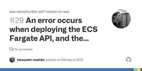 An Error Occurs When Deploying The Ecs Fargate Api And The Deployment Does Not Complete