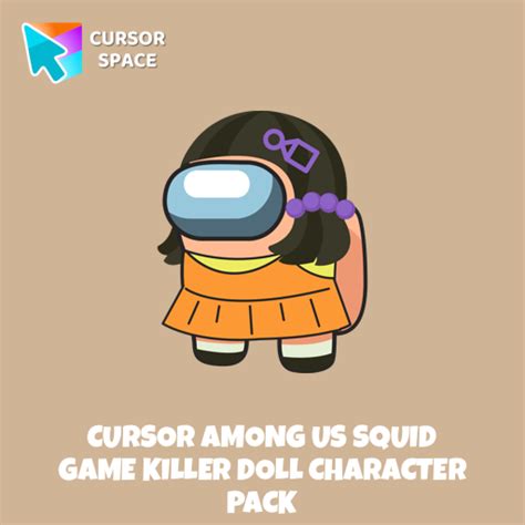 Cursor Cursor Among Us Squid Game Killer Doll Character Pack Pack