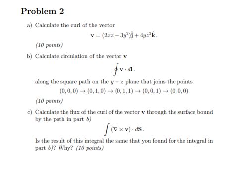 Solved Problem A Calculate The Curl Of The Vector V Chegg Com