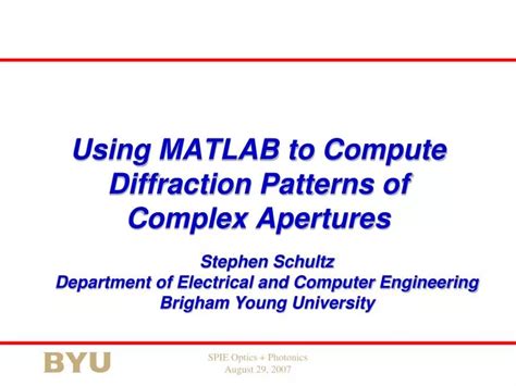 Ppt Using Matlab To Compute Diffraction Patterns Of Complex Apertures Powerpoint Presentation