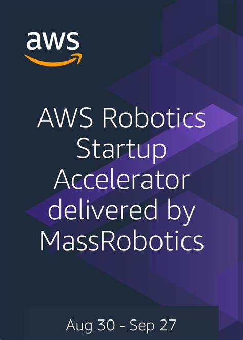 Russell Nickerson On Linkedin Aws Robotics Startup Acceleratordelivered By Massrobotics