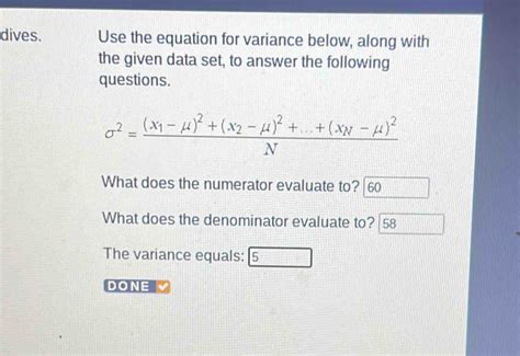 solved dives use the equation for variance below along with the