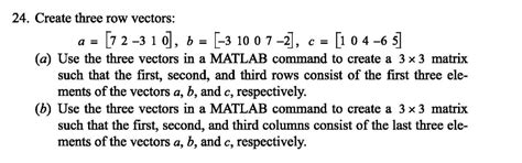 Solved Create Three Row Vectors A B L Chegg