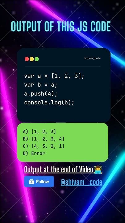Subscribe Shivamcode For More Javascript Interview Questions