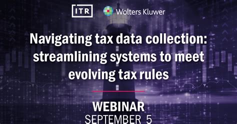 Webinar Navigating Tax Data Collection Streamlining Systems To Meet Evolving Tax Rules