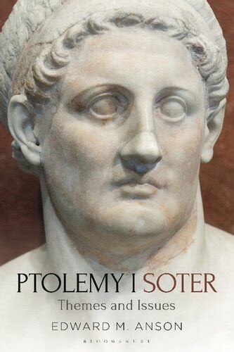 Ptolemy I Soter Themes And Issues Pdf Epub Version Controses Store