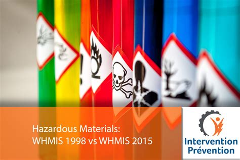 Hazardous Materials Whmis 1998 Vs Whmis 2015 Intervention Prévention