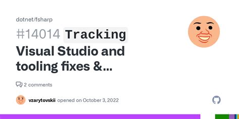 `tracking` Visual Studio And Tooling Fixes And Improvements · Issue 14014 · Dotnetfsharp · Github