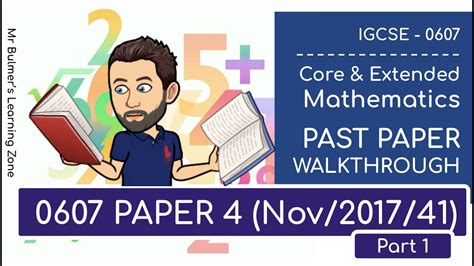Igcse Mathematics Past Paper Walkthrough 0607 Paper 4 Oct Nov 2017 41 Youtube